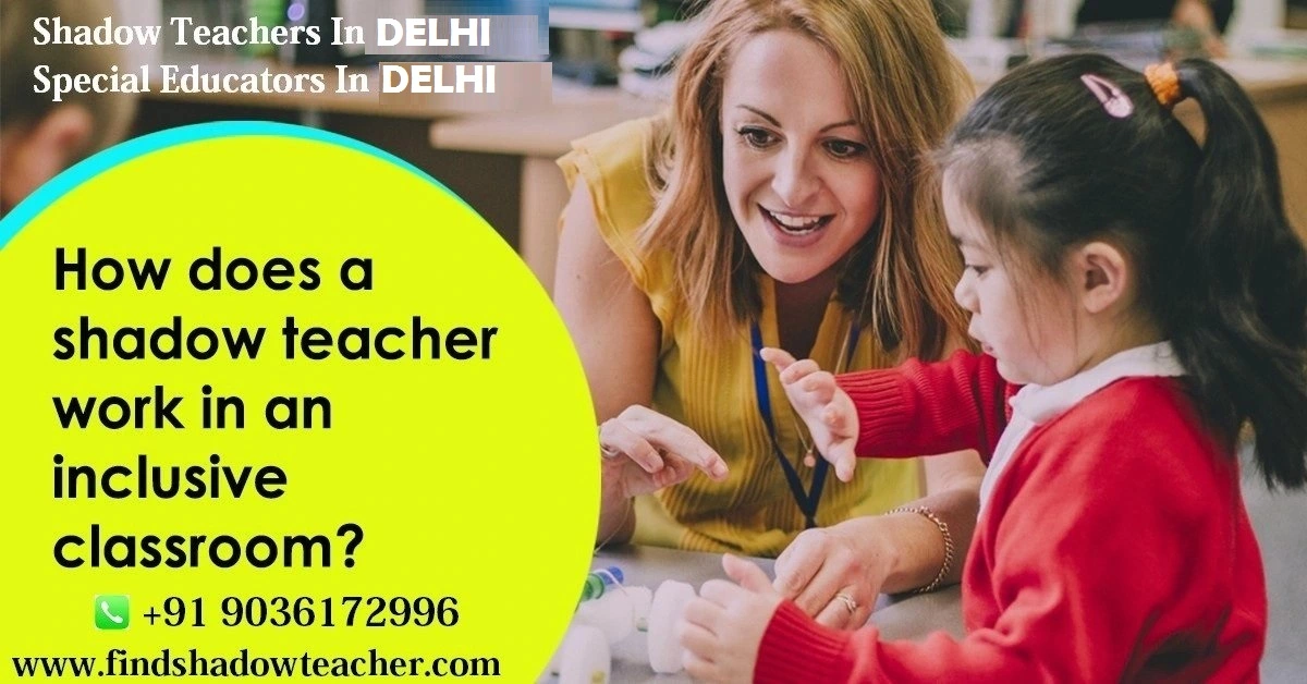 Shadow Teachers In Delhi Near Me - findshadowteacher.com